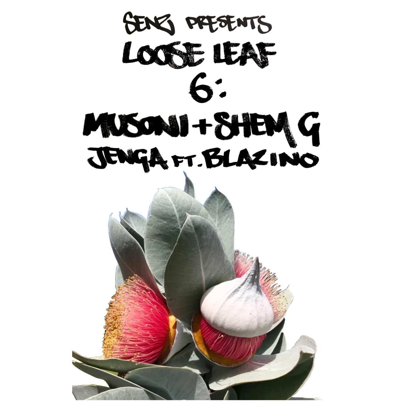 Senz Presents LOOSE LEAF 6: MusoNi & Shem G – Jenga (Ft. Blazino) (2024 ...